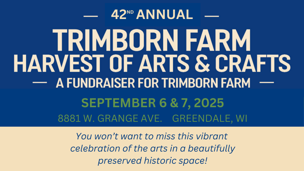 42nd Annual Trimborn Farm Harvest of Arts and Crafts » Urban Milwaukee